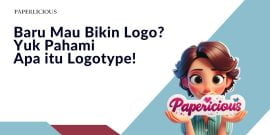 Baru Mau Bikin Logo? Yuk Pahami Apa itu Logotype!